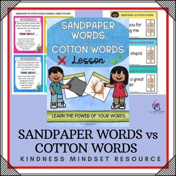 KINDNESS ACTIVITIES & LESSON – Sandpaper Words vs Cotton Words - My ...