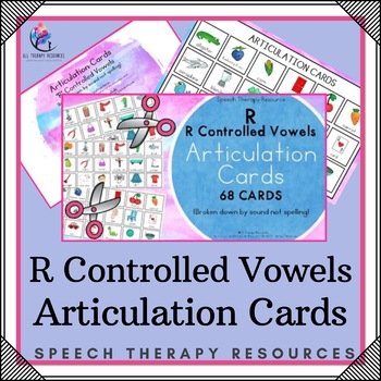 “R” Controlled Vowels – Articulation Cards with Visual Cues – Speech ...