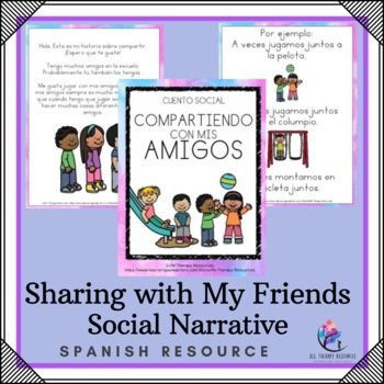 SPANISH VERSION – Sharing with Friends – Social Narrative (sharing with ...