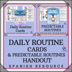 SPANISH BUNDLE – Predictable Routines Handout and & Daily Routine Cards ...