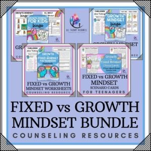 BUNDLE – FIXED vs GROWTH MINDSET Counseling SEL Resources - All Therapy ...